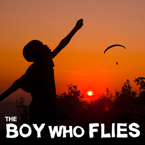 The Boy Who Flies (Documentary) - by Benjamin Jordan